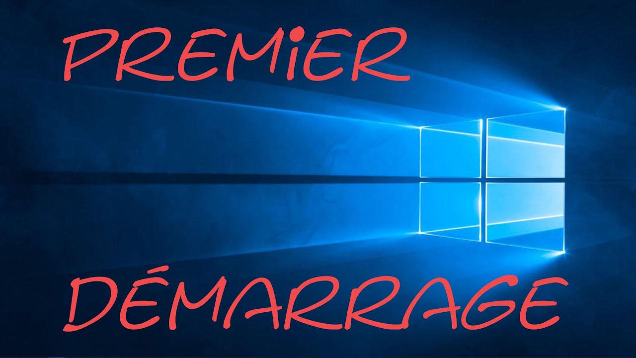 Conseils et pièges à éviter lors du premier démarrage de Windows 10 ...