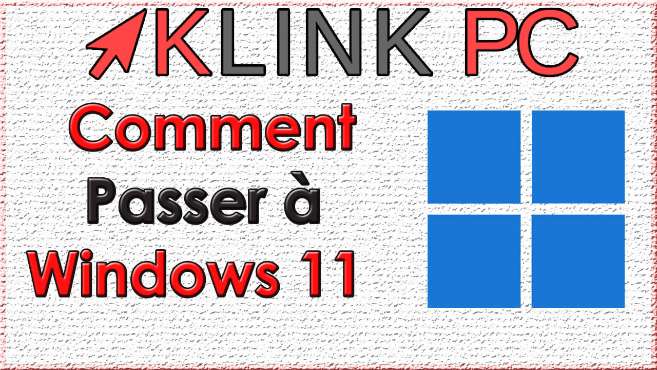 Comment passer à Windows 11 gratuitement (même si votre PC est ancien ...